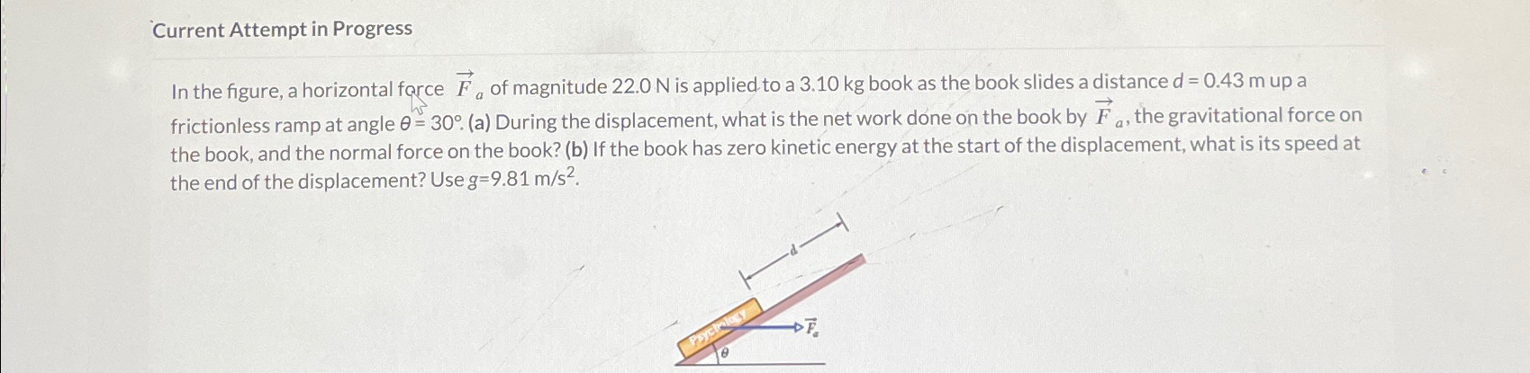 Solved Current Attempt in ProgressIn the figure, a | Chegg.com