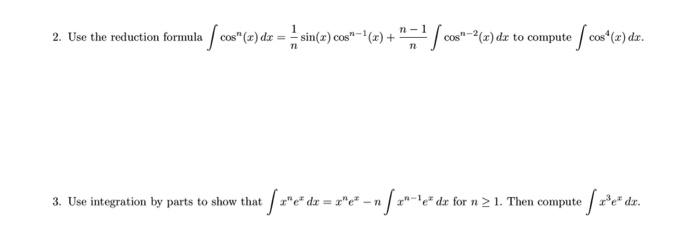 Solved Use the reduction formula | Chegg.com