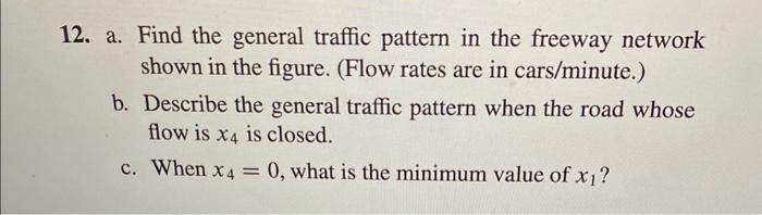 12. a. Find the general traffic pattern in the | Chegg.com