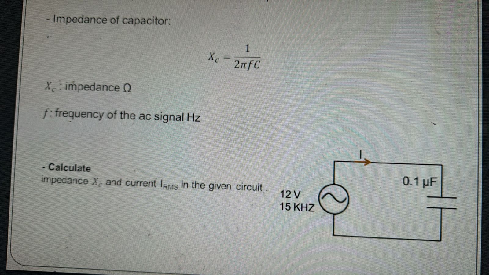 Solved Impedance of capacitor:xc=12πfCxc: impedance Ωf ﻿: | Chegg.com