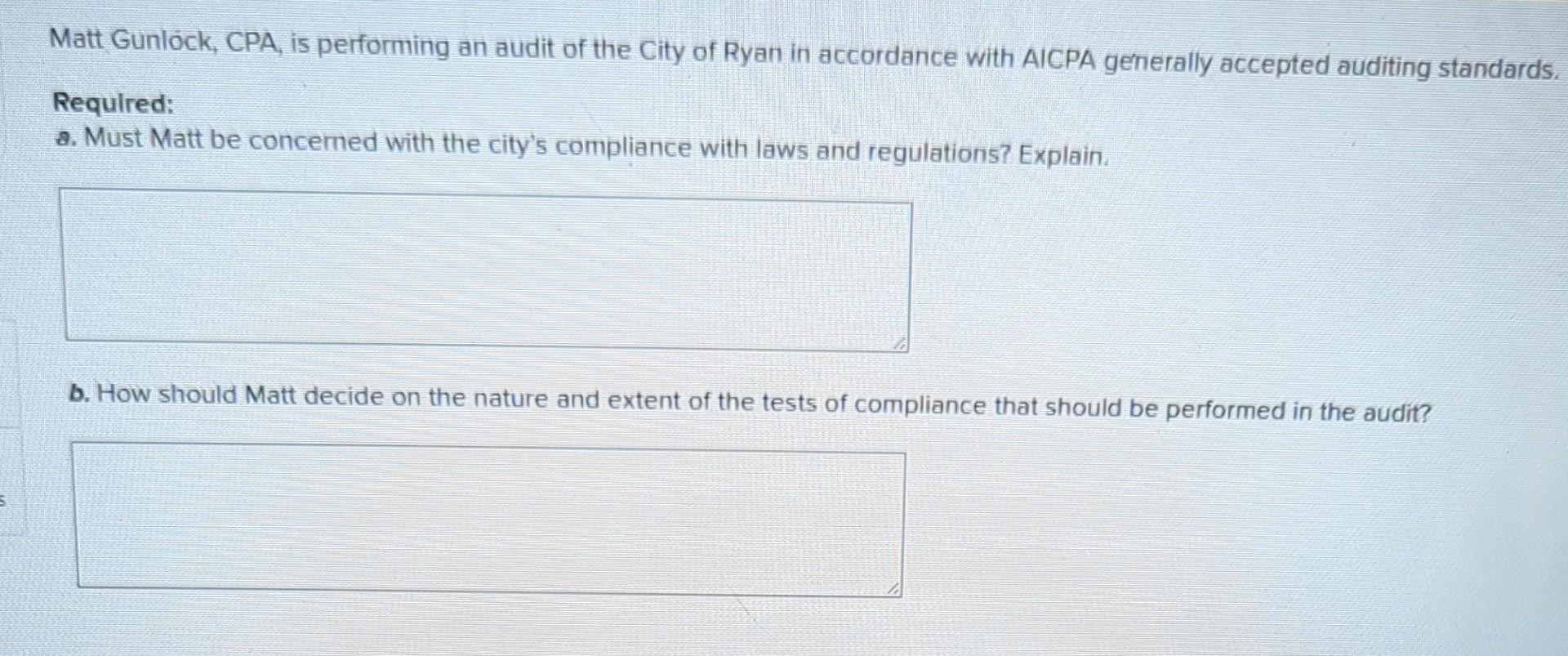 Solved Matt Gunlock, CPA, is performing an audit of the City | Chegg.com