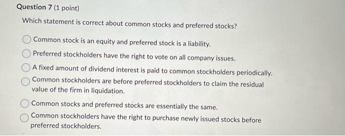 Solved Which statement is correct about common stocks and | Chegg.com