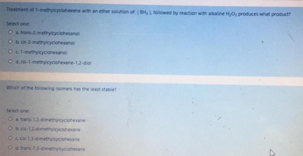 Solved Treatment of 1-methylcyclohexene with an ether | Chegg.com