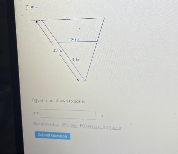 Solved Find x. Figure is not drawn to scale. | Chegg.com