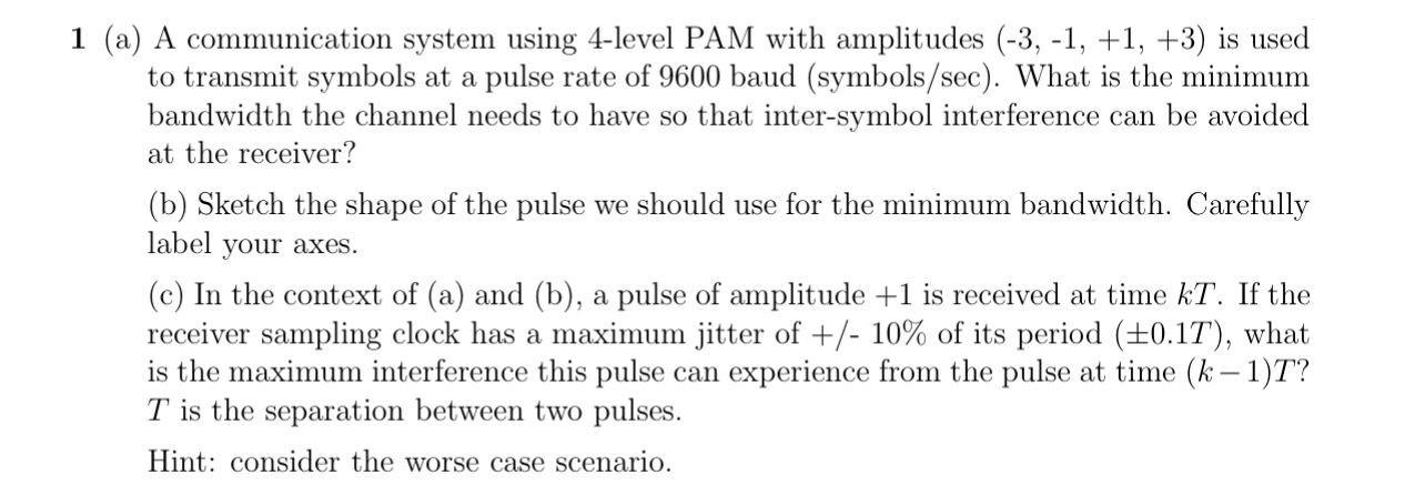 Solved (a) A communication system using 4-level PAM with | Chegg.com