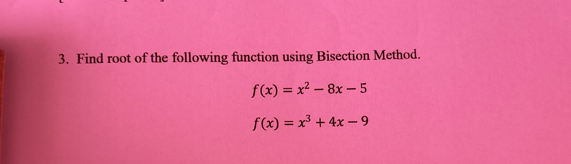 Solved by an EXPERT Find root of the following function using Bisection | Chegg.com