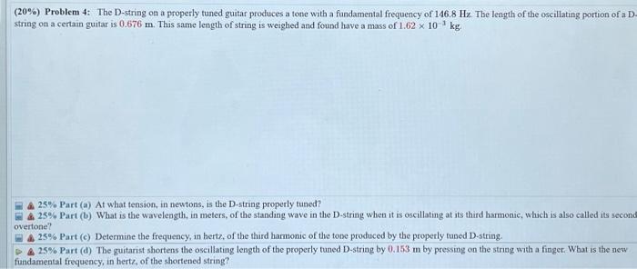 Solved (20\%) Problem 4: The D-string on a properly tuned | Chegg.com