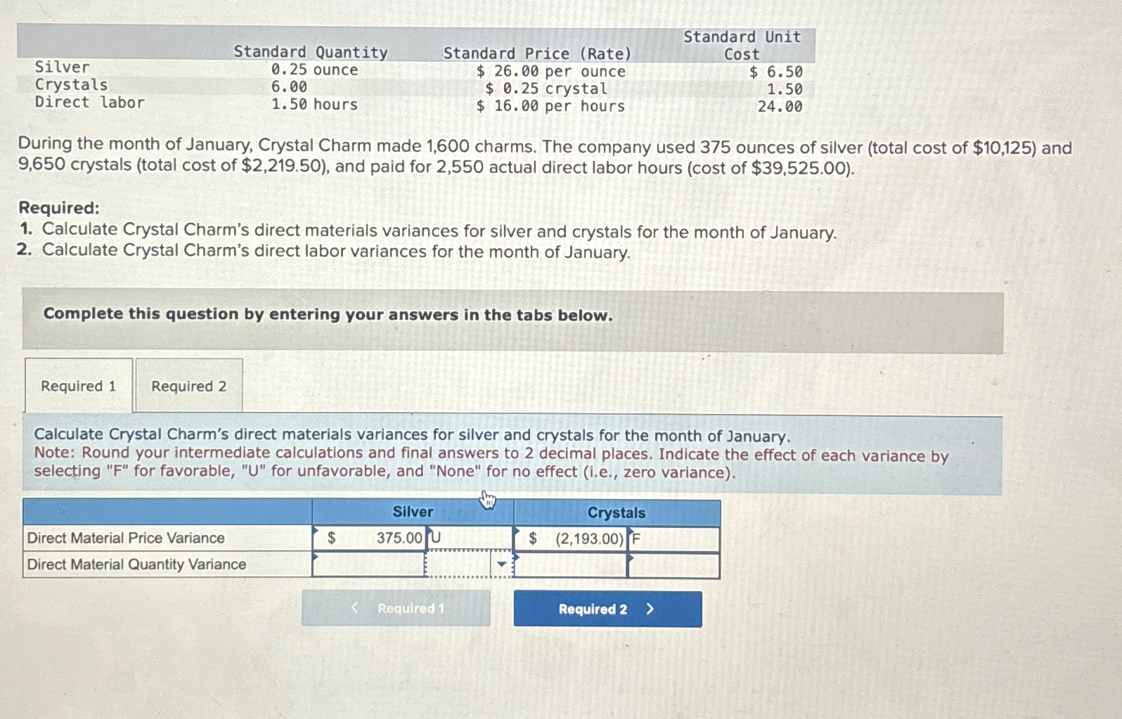 Solved \table[[,Standard Quantity,Standard Price | Chegg.com