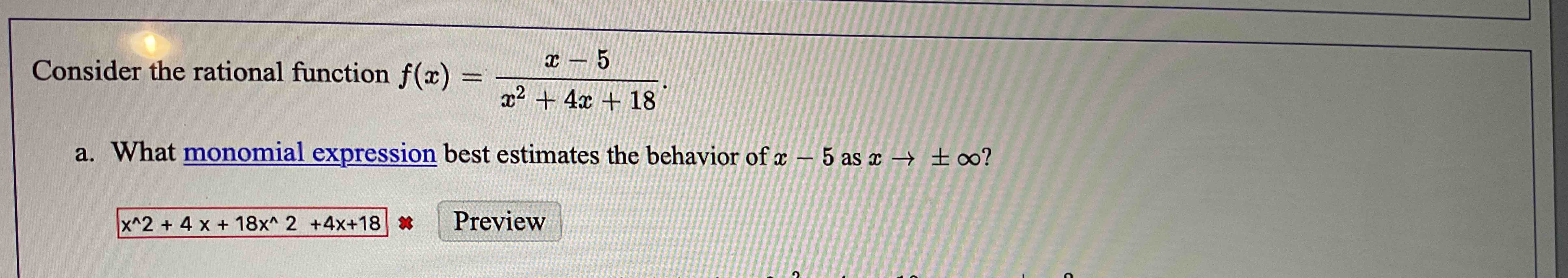 Solved Consider the rational function f(x)=x-5x2+4x+18a. | Chegg.com