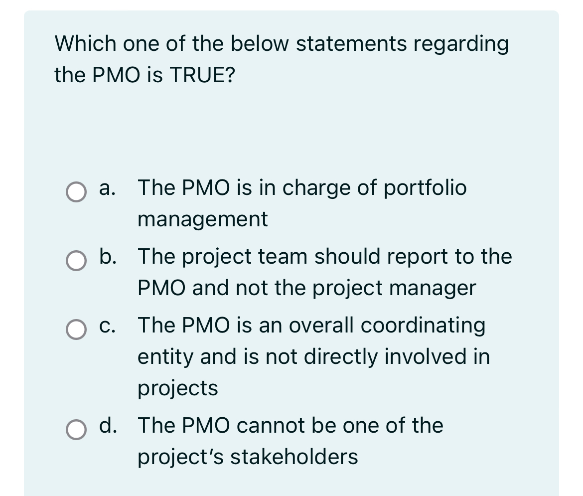 Solved Which one of the below statements regarding the PMO | Chegg.com