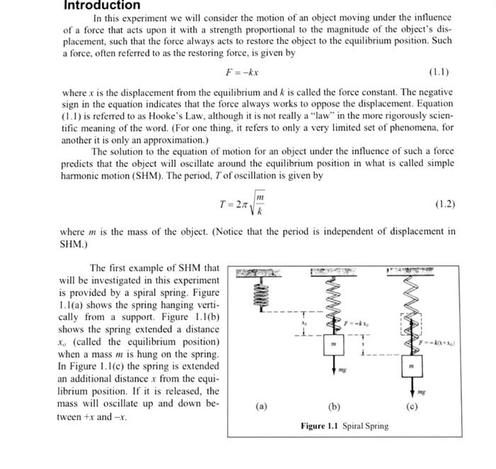In this experiment we will consider the motion of an | Chegg.com