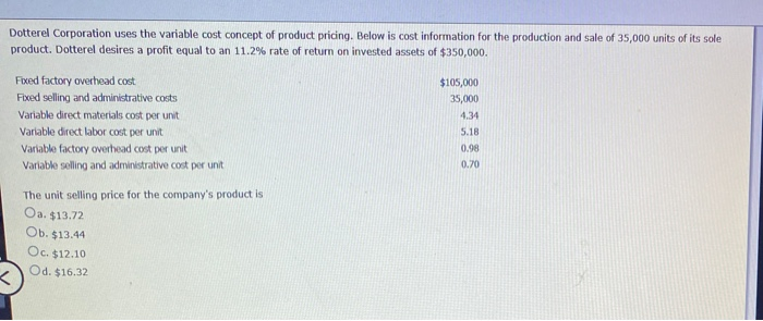 Solved Dotterel Corporation uses the variable cost concept | Chegg.com