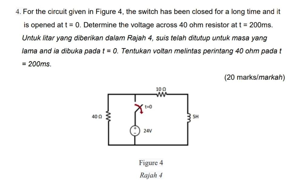 [Solved]: 4. For the circuit given in Figure 4, the swit