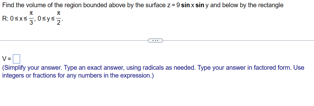 Solved Find the volume of the region bounded above by the | Chegg.com