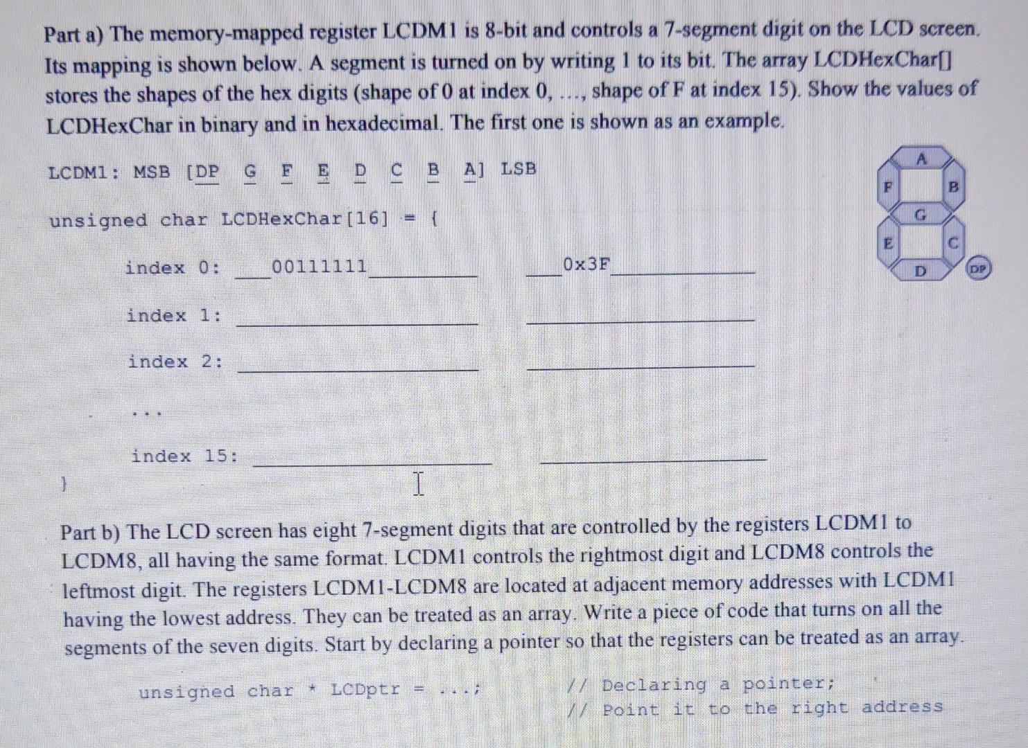 Solved Part a) The memory-mapped register LCDM1 is 8-bit and | Chegg.com