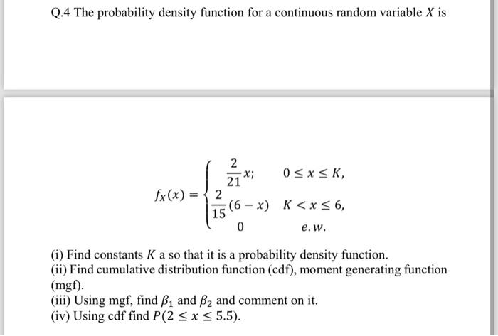 Solved Q.4 The probability density function for a continuous | Chegg.com