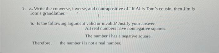 Solved 1. a. Write the converse, inverse, and contrapositive | Chegg.com