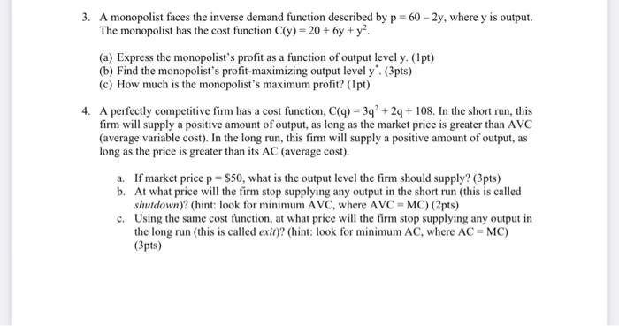 Solved 3. A monopolist faces the inverse demand function | Chegg.com