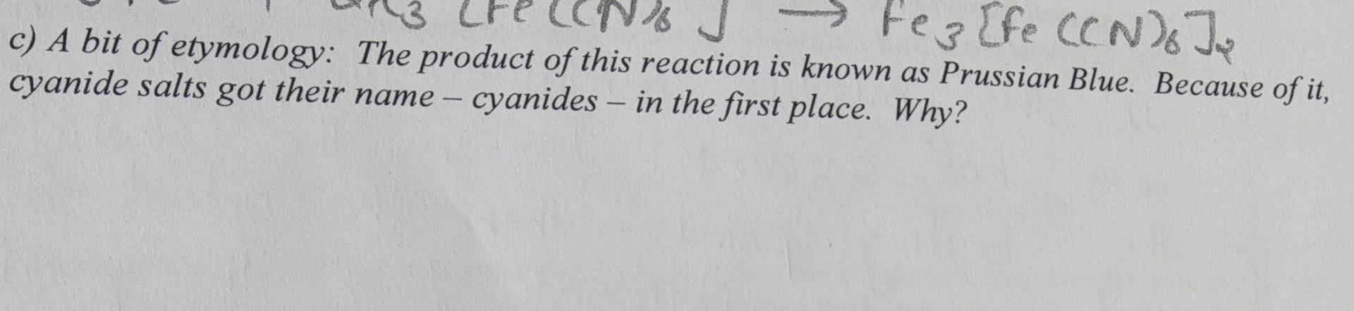 Solved c) A bit of etymology: The product of this reaction | Chegg.com