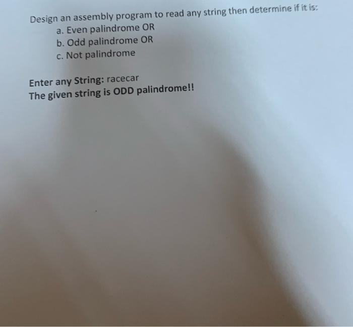 Solved Design an assembly program to read any string then | Chegg.com