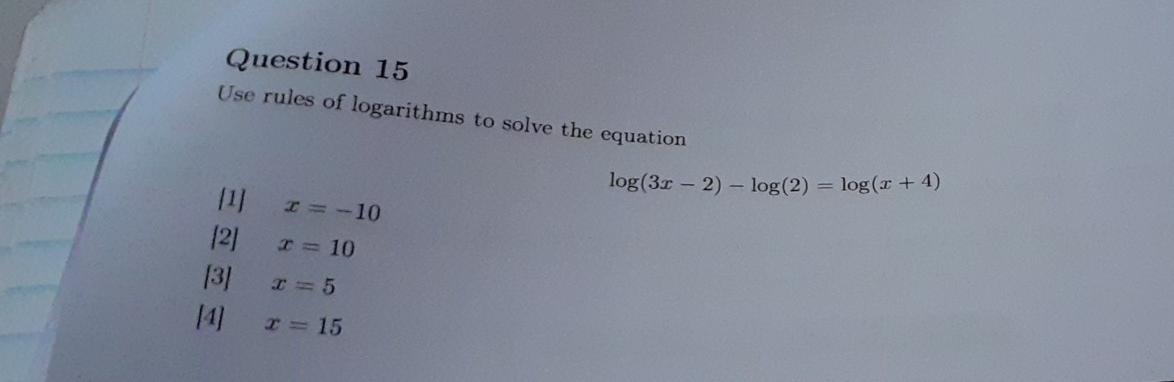 Solved Question 15 Use rules of logarithms to solve the | Chegg.com