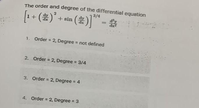 Solved The order and degree of the differential equation | Chegg.com