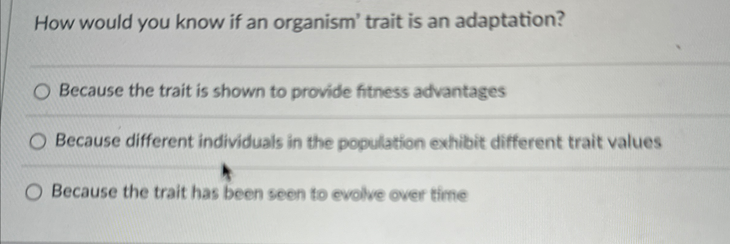 Solved How would you know if an organism' trait is an | Chegg.com