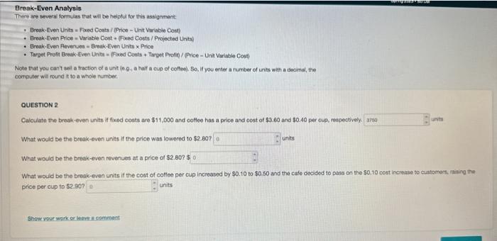 Solved Break-Even Analysis There are several formilas that | Chegg.com