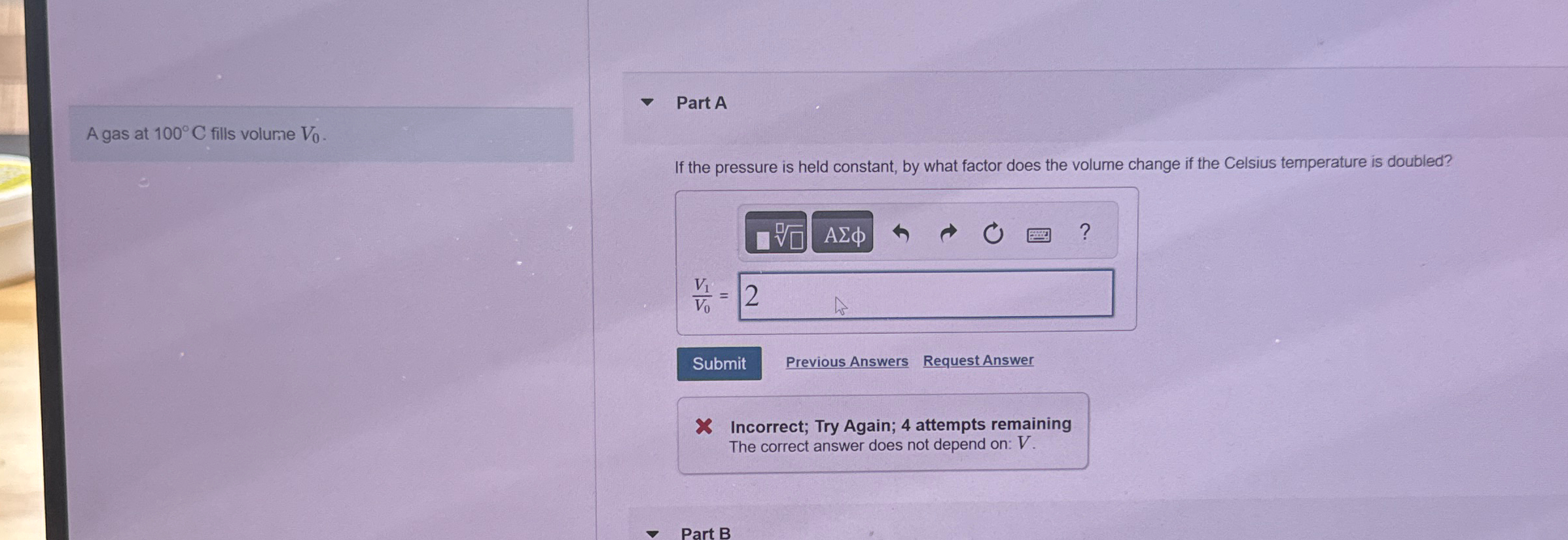 Solved A gas at 100°C ﻿fills volurie V0.Part AIf the | Chegg.com