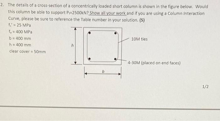Solved 2. The details of a cross-section of a concentrically | Chegg.com