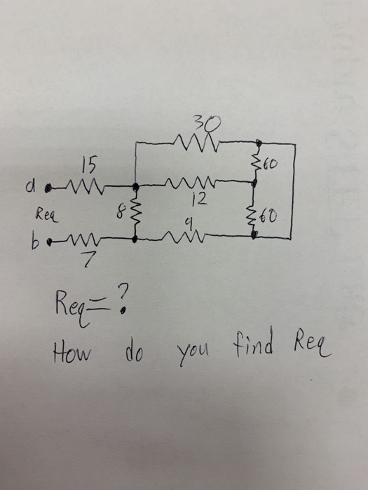 Solved 15 daniem Req8 Req=? How do you find Req | Chegg.com