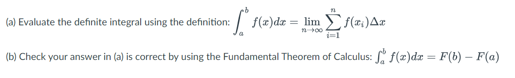 Solved Solve the definite integral using Riemann Sum method | Chegg.com