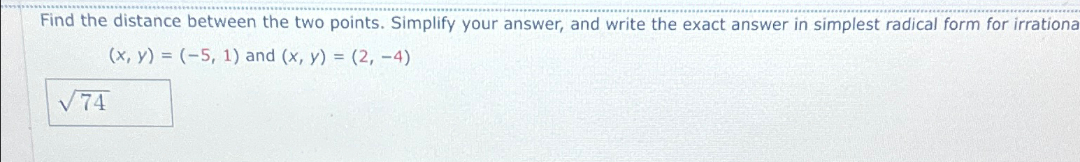 Solved Find the distance between the two points. Simplify | Chegg.com