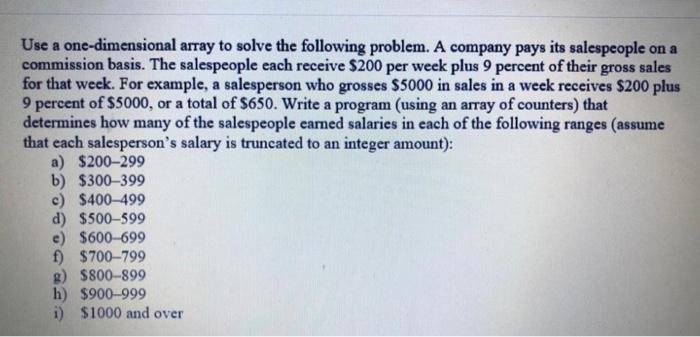 Solved Use a one-dimensional array to solve the following | Chegg.com