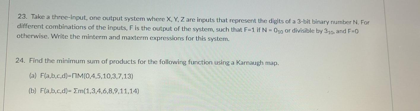 Solved 23. Take a three-input, one output system where X, Y, | Chegg.com