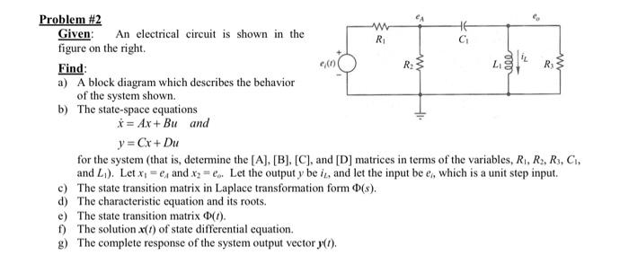 Solved Problem \#2 Given: An electrical circuit is shown in | Chegg.com
