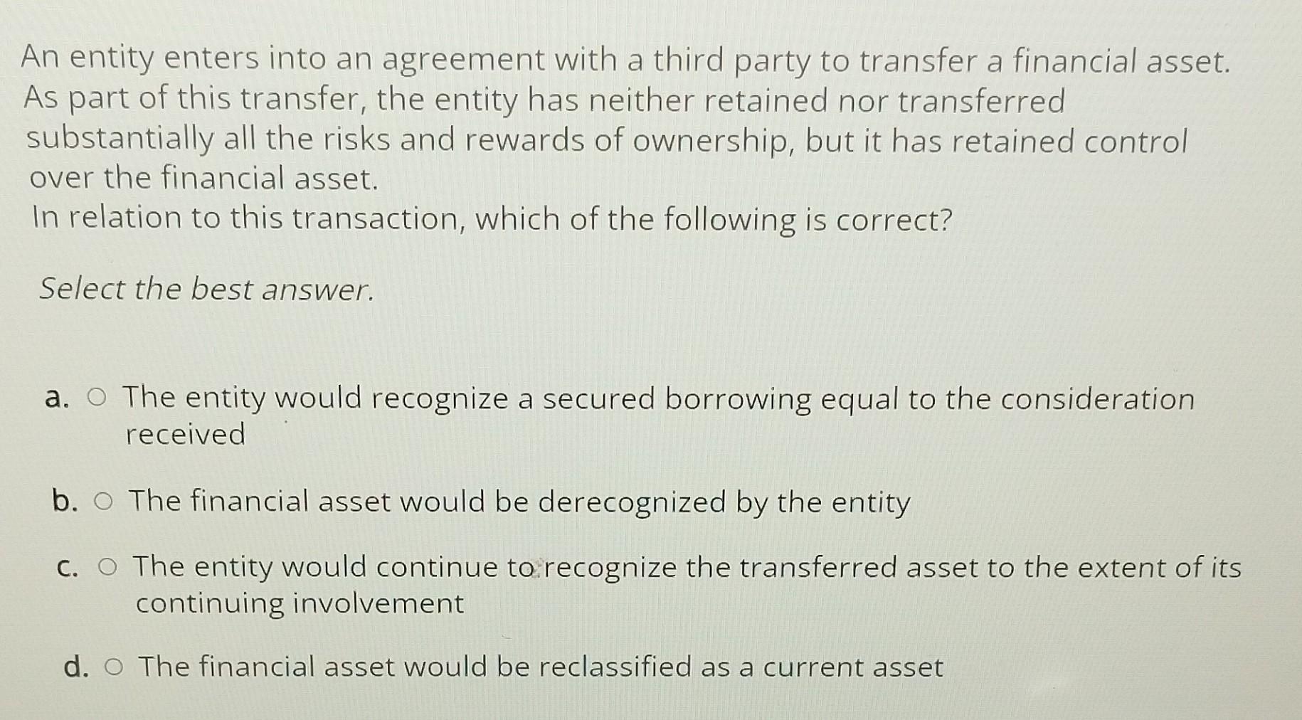 Solved An entity enters into an agreement with a third party | Chegg.com