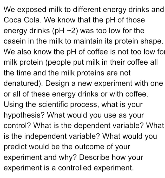 Solved We exposed milk to different energy drinks and Coca | Chegg.com