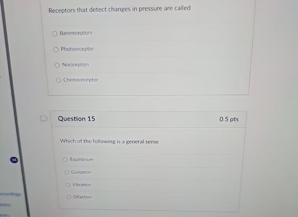 Solved Receptors that detect changes in pressure are | Chegg.com