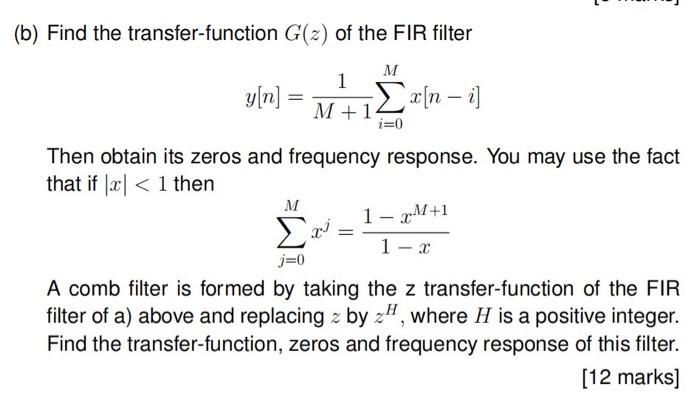 Solved (b) Find the transfer-function G(z) of the FIR filter | Chegg.com
