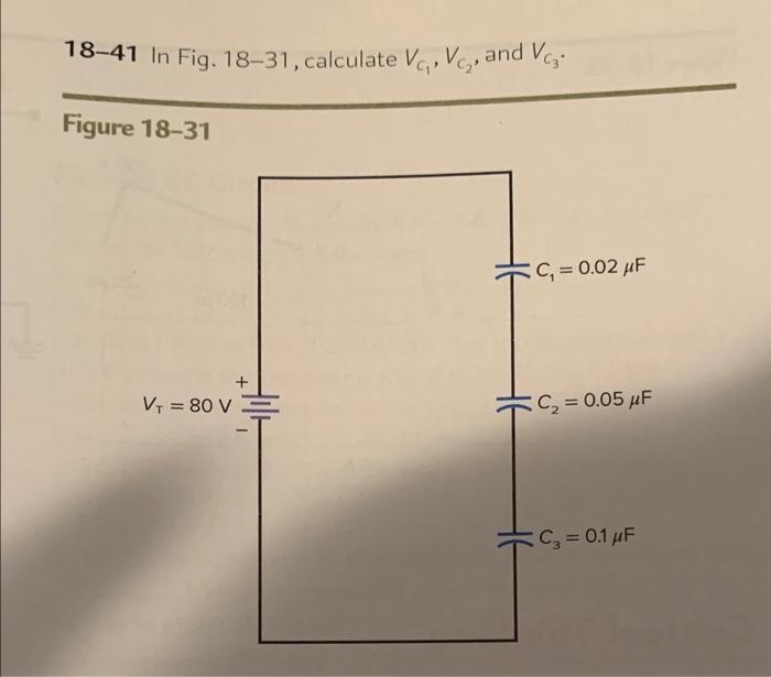 Solved 18-41 In Fig. 18-31, calculate VC1,VC2, and VC3. | Chegg.com