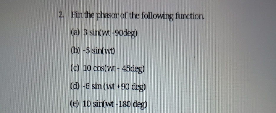 Solved Fin the phasor of the following | Chegg.com