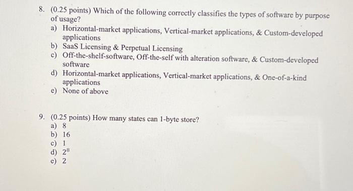 Solved 8. ( 0.25 points) Which of the following correctly | Chegg.com