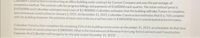 Solved Cullumber Construction is constructing an office | Chegg.com
