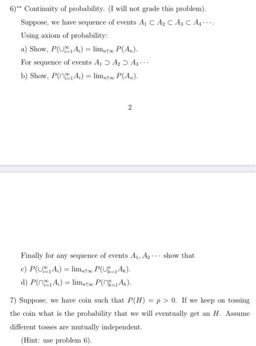 Solved 6)** Continuity of probability. (I will not grade | Chegg.com