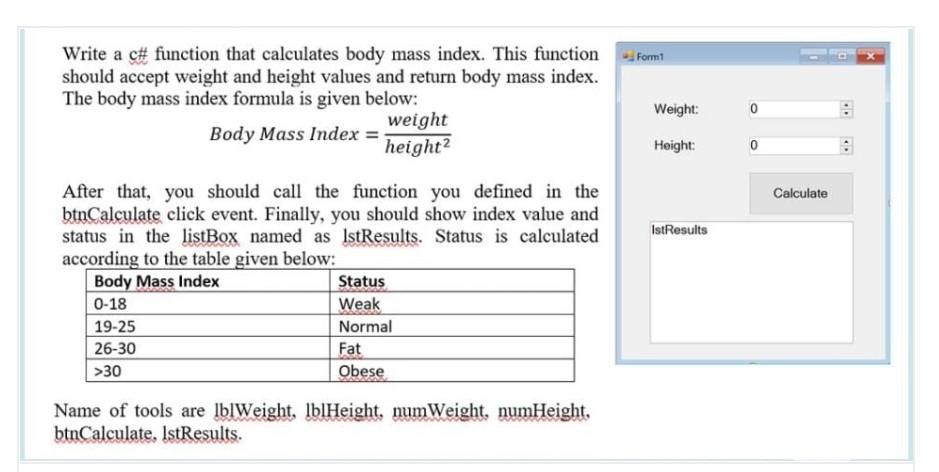 Write a c# function that calculates body mass index. | Chegg.com