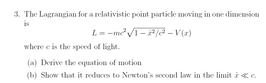 Solved The Lagrangian For A Relativistic Point Particle