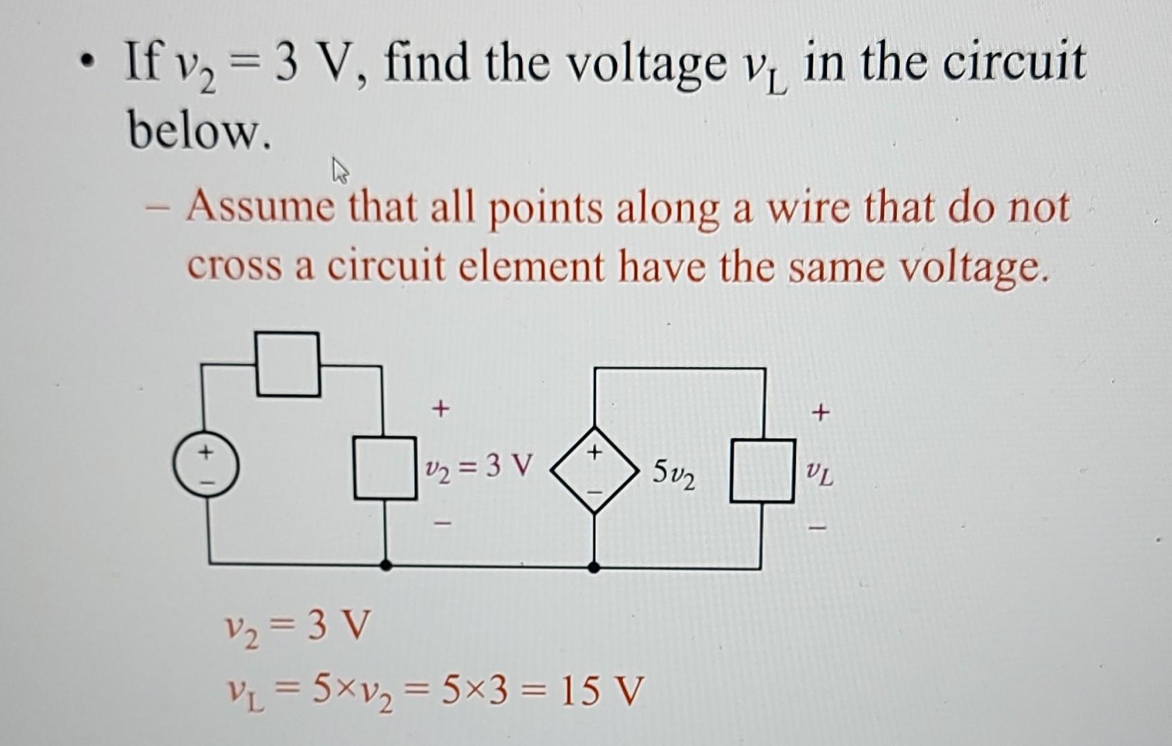 Solved - If v2=3 V, find the voltage vL in the circuit | Chegg.com