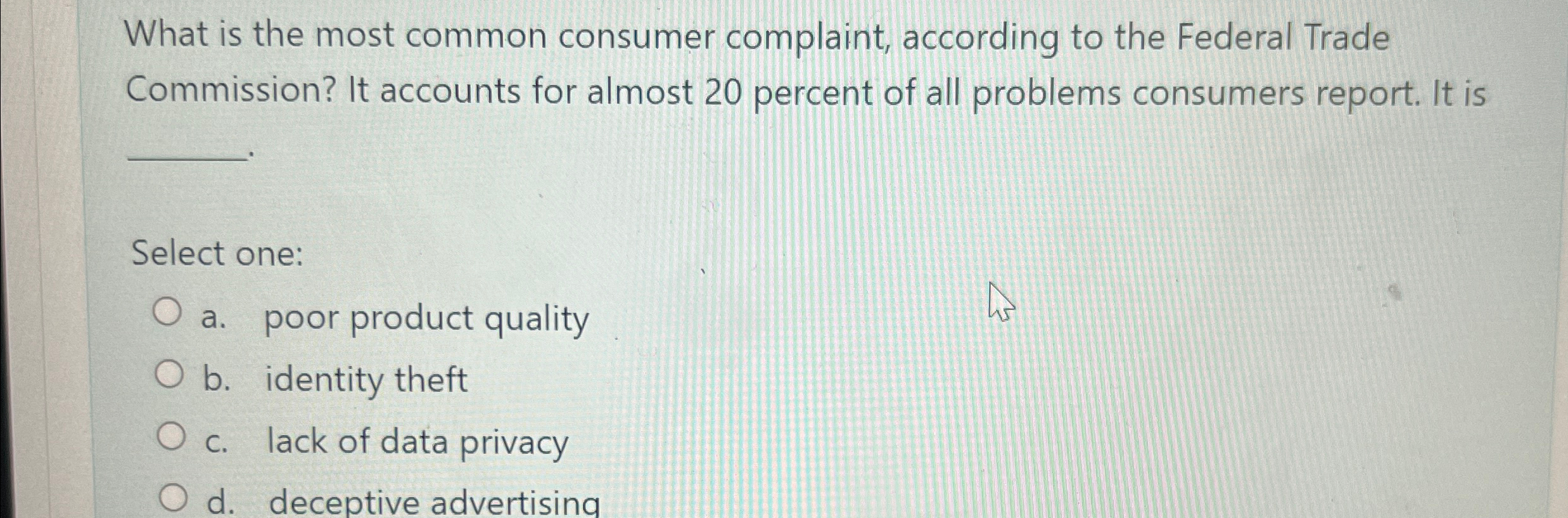 Solved What is the most common consumer complaint, according | Chegg.com
