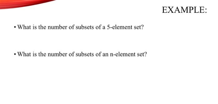 Solved -What is the number of subsets of a 5-element set? | Chegg.com